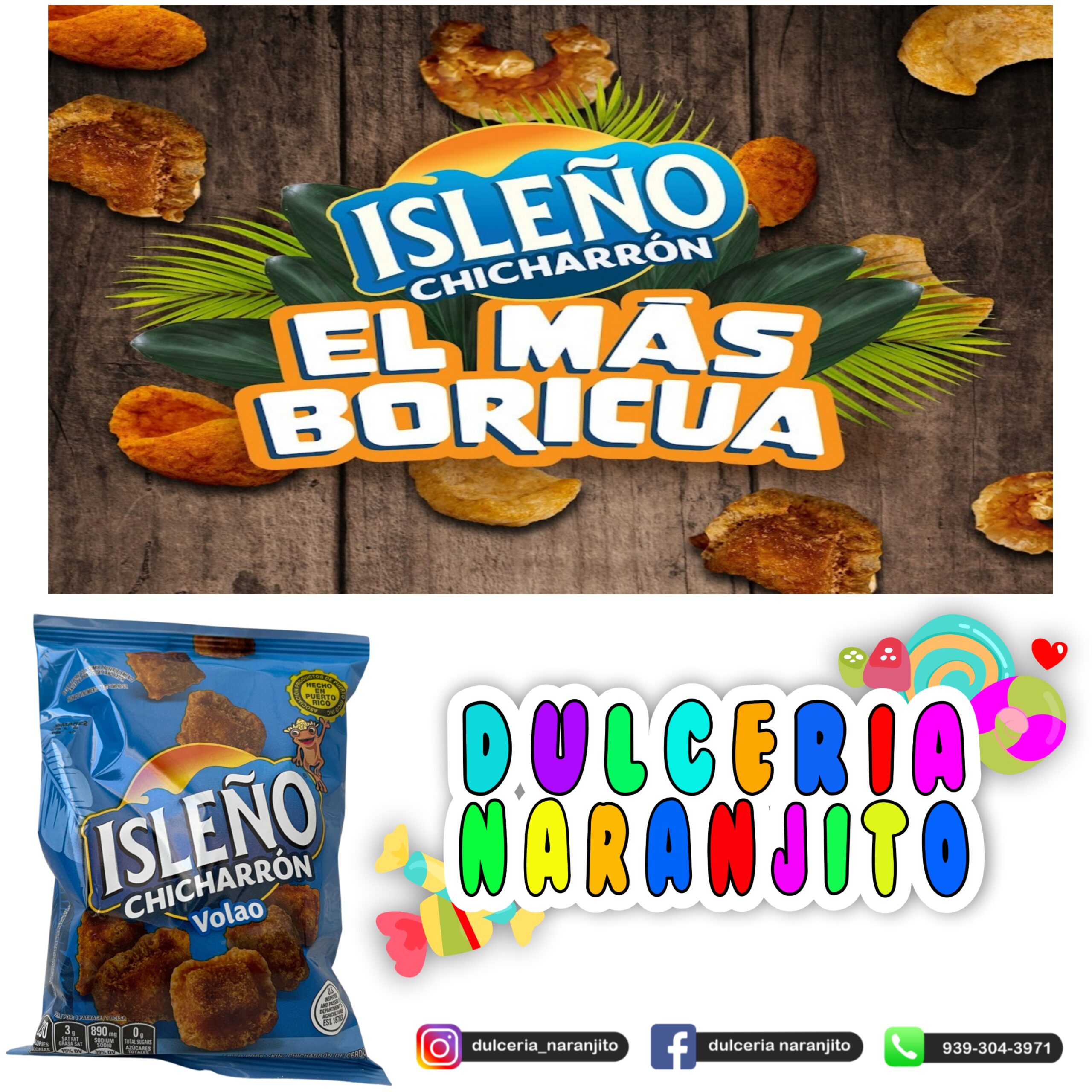 Isleño Chicharrón Volao - dulcerianaranjito